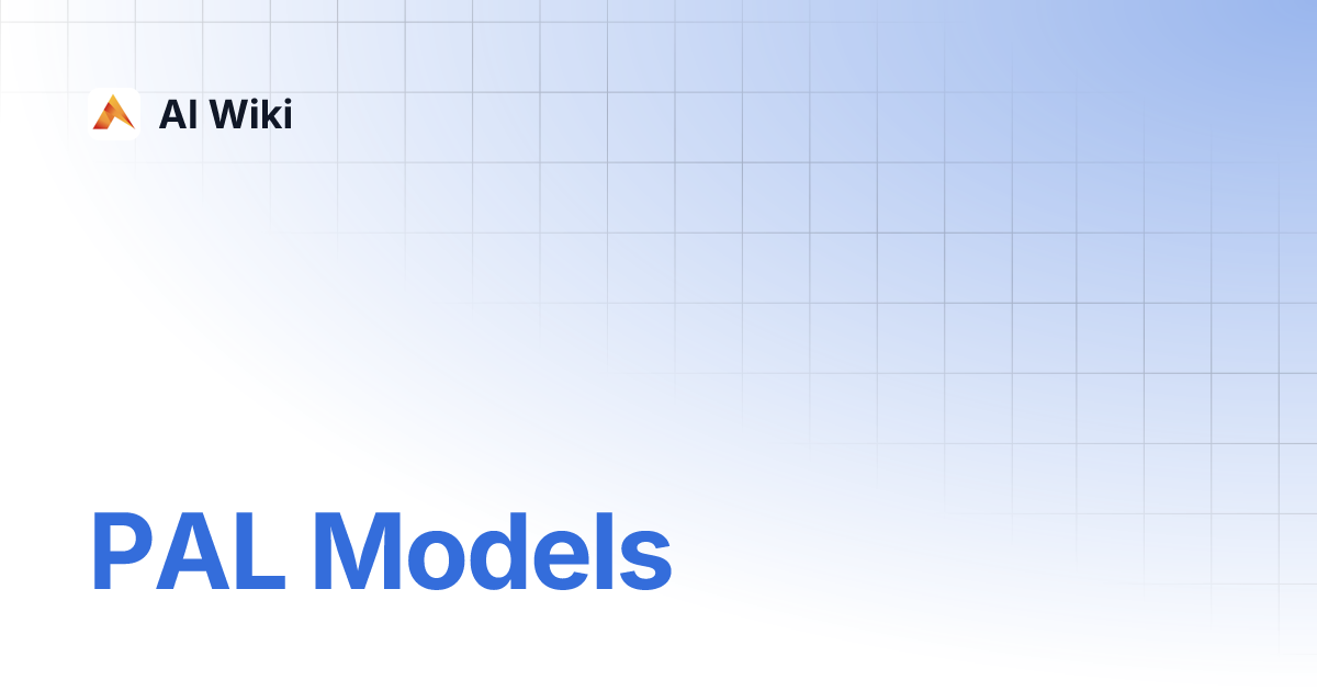 PAL Models | AI Wiki