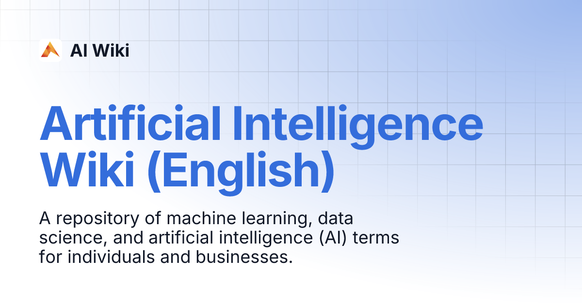Artificial Intelligence Wiki (English) | AI Wiki